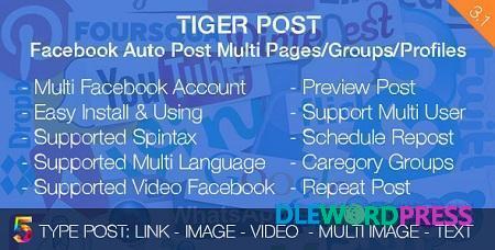 Download Tiger Post v3.1 - Facebook Auto Post Multi Pages/Groups ...